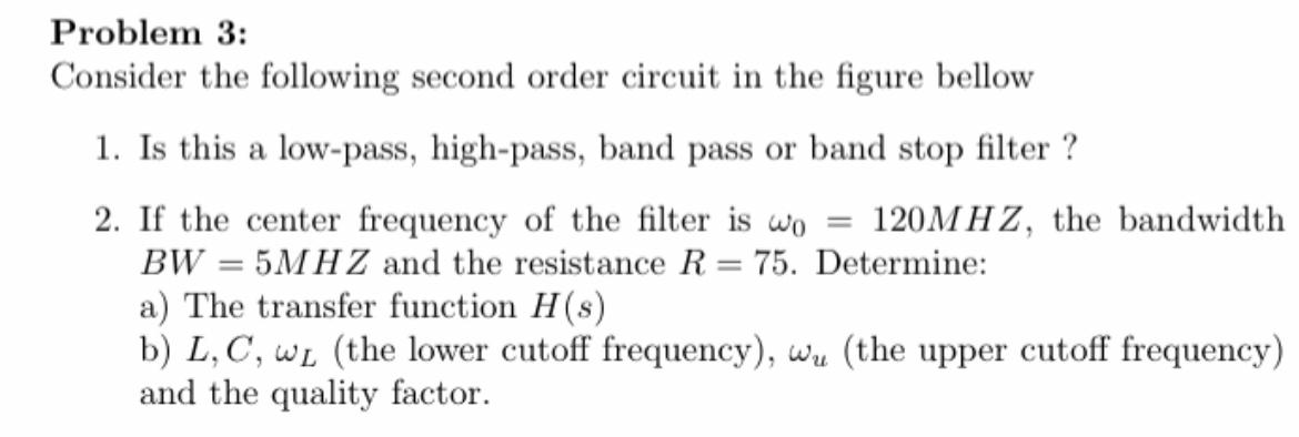 Solved Problem 3: Consider the following second order | Chegg.com
