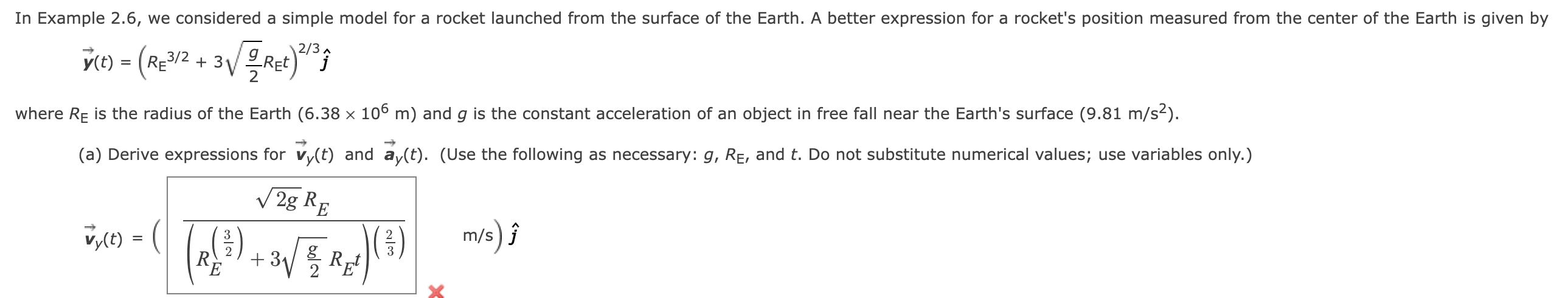 Solved y(t)=(RE3/2+32gREt)2/3j^ where RE is the radius of | Chegg.com