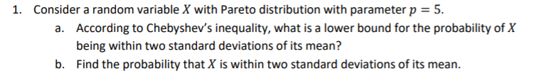 Solved 1. Consider a random variable X with Pareto | Chegg.com