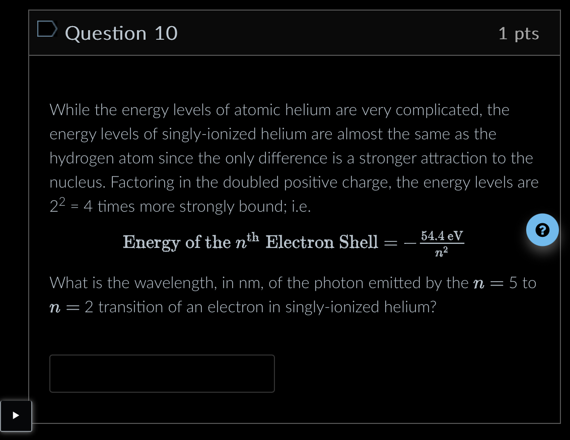 Solved While The Energy Levels Of Atomic Helium Are Very