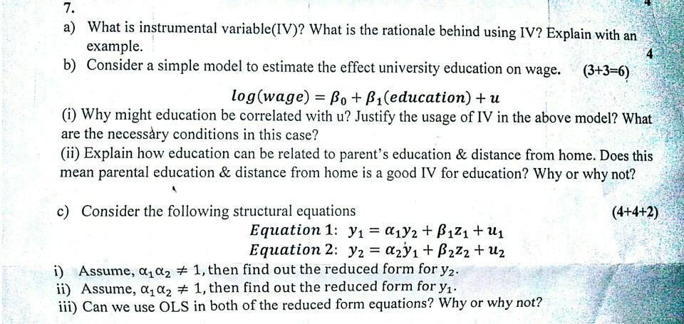 Solved 7. a) What is instrumental variable(IV)? What is the | Chegg.com