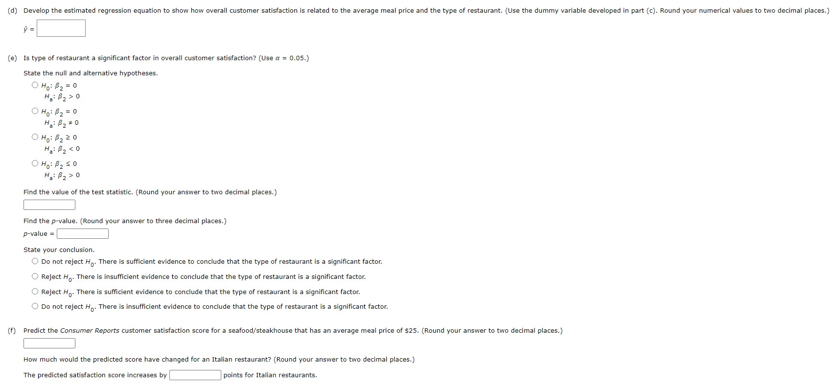 Solved satisfied. (Let x1 represent average meal price, x2 | Chegg.com