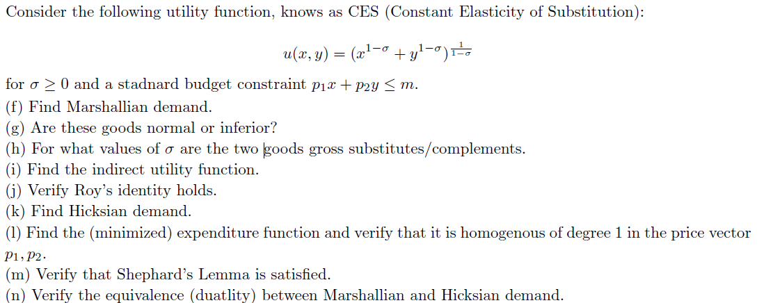 Solved Consider the following utility function, knows as CES | Chegg.com