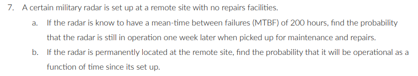 Solved 7. A certain military radar is set up at a remote | Chegg.com