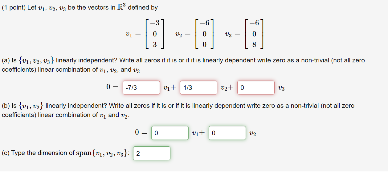 Solved (1 point) Let V1, V2, V3 be the vectors in R3 defined | Chegg.com