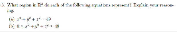 Solved 3. What region in R3 do each of the following | Chegg.com