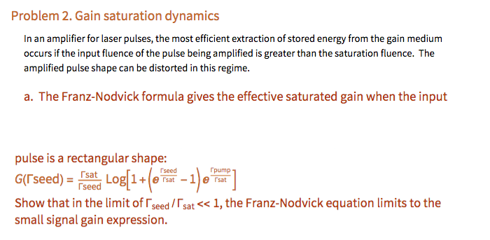 Solved Problem 2. Gain saturation dynamics In an amplifier | Chegg.com