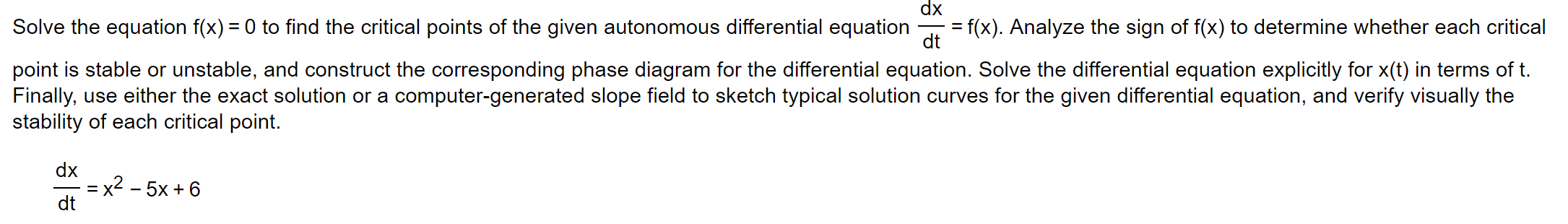 Solved dx Solve the equation f(x) = 0 to find the critical | Chegg.com