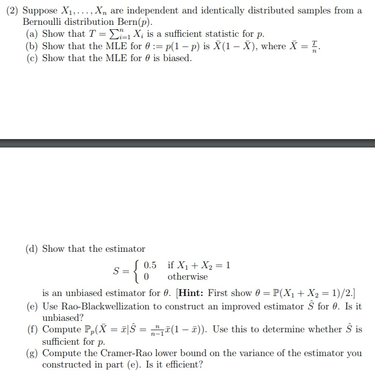 Solved (2) Suppose X,.. ,Xn are independent and identically | Chegg.com
