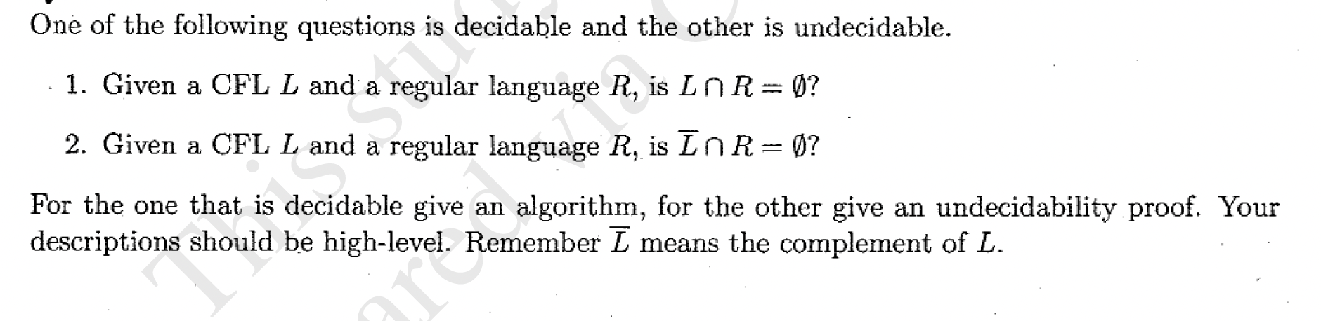 Solved One of the following questions is decidable and the | Chegg.com