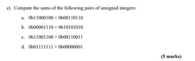 Solved e) Compute the sums of the following pairs of | Chegg.com