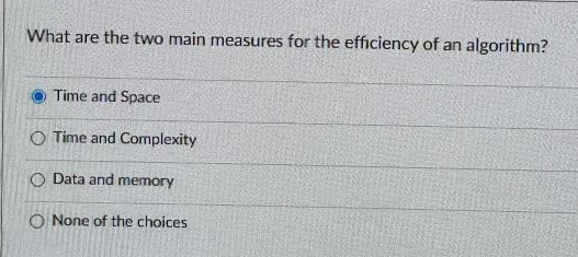 Solved What is Time Complexity? Measuring the efficiency of | Chegg.com