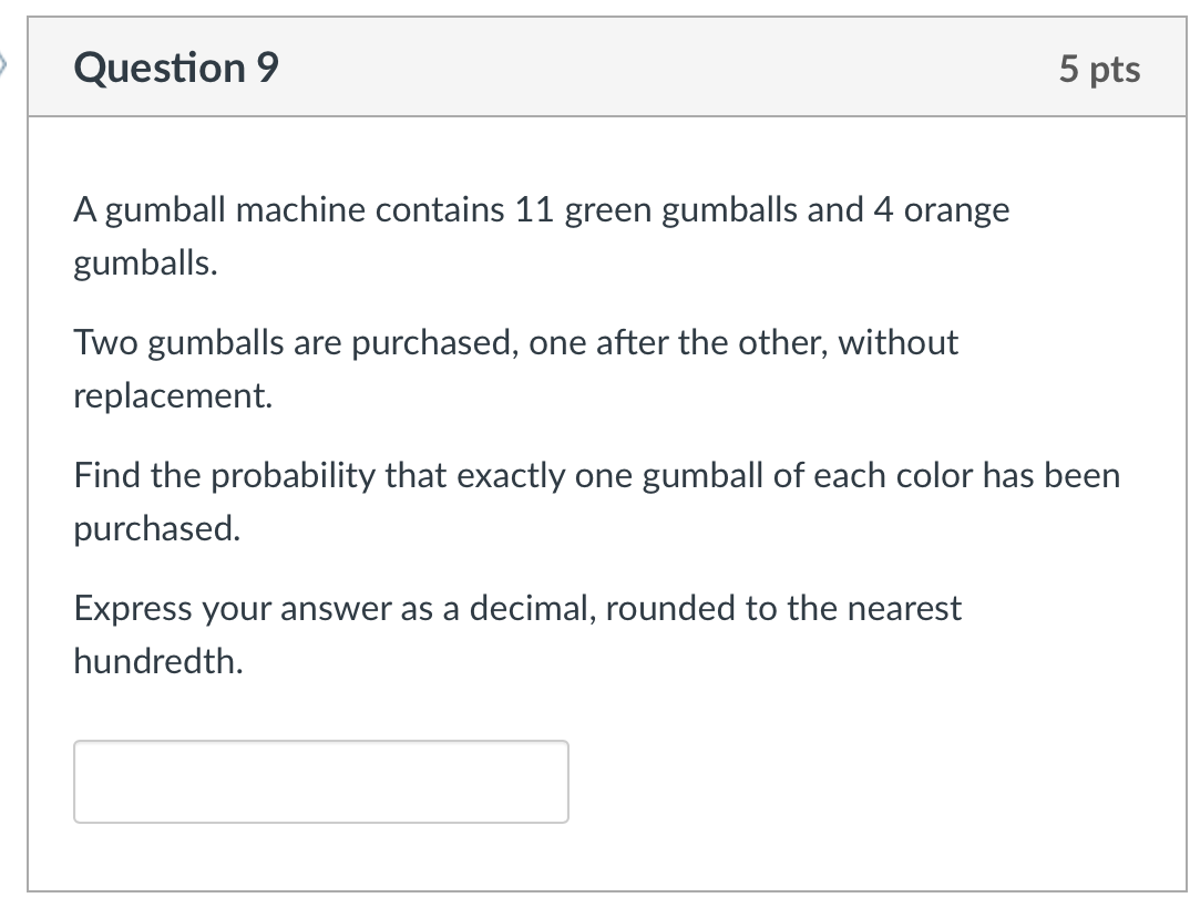 Solved Question 9 5 pts A gumball machine contains 11 green | Chegg.com