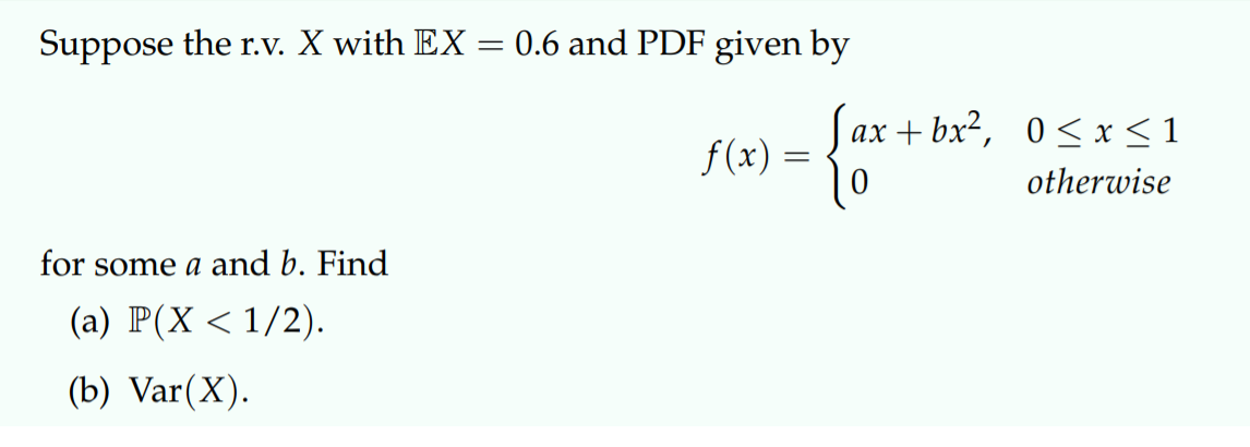 Solved Suppose the r.v. X with EX 0.6 and PDF given by f(x) | Chegg.com