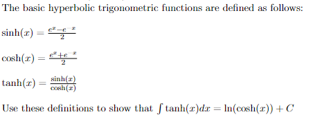 Solved The basic hyperbolic trigonometric functions are | Chegg.com