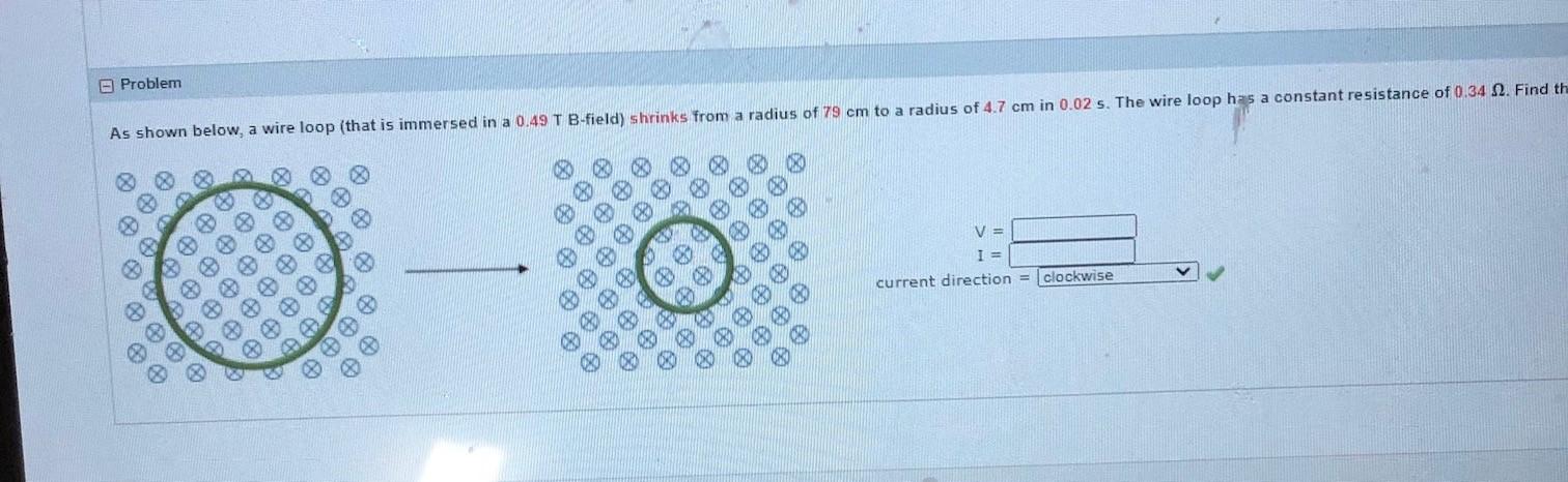 Solved Problem As shown below, a wire loop (that is immersed | Chegg.com