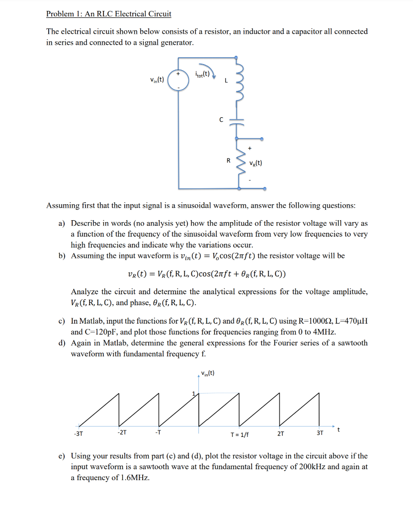 Solved Problem 1: An RLC Electrical Circuit The electrical | Chegg.com