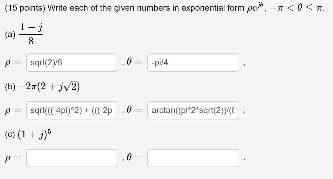 Solved (15 points) Write each of the given numbers in | Chegg.com