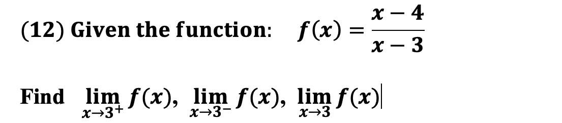 Solved 12 Given The Function F X X−3x−4 Find