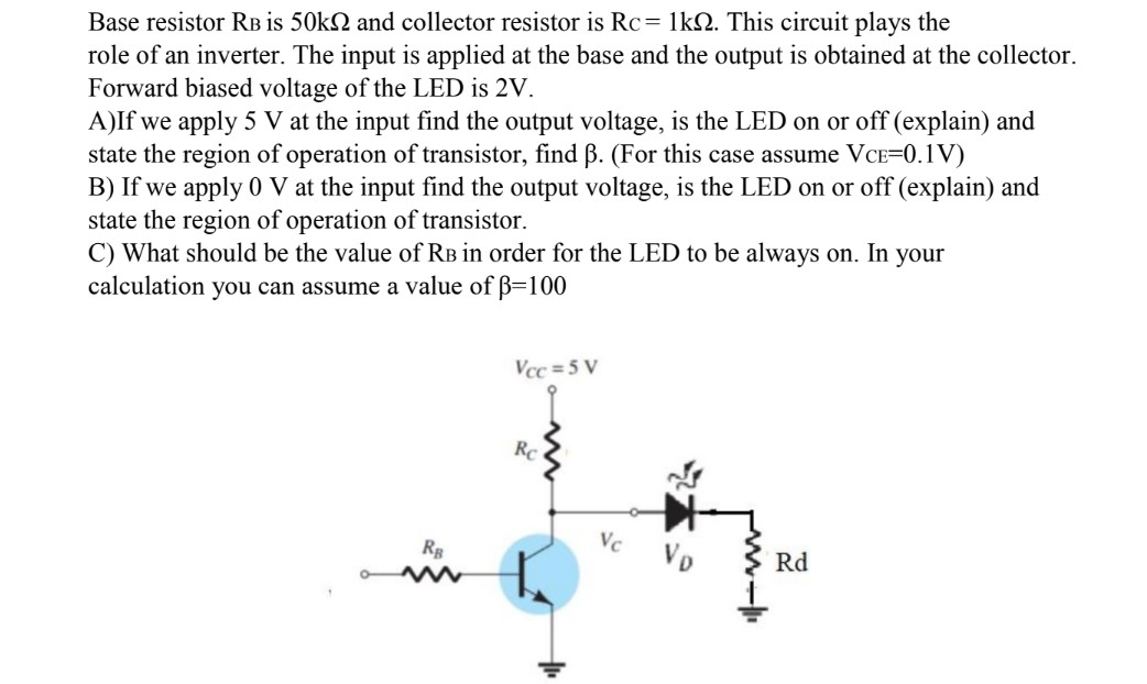 Solved Base resistor RB ﻿is 50kΩ ﻿and collector resistor is | Chegg.com