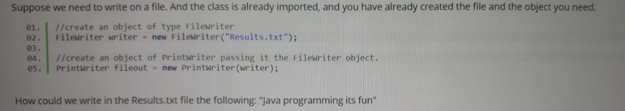 Solved Suppose we need to write on a file. And the class is | Chegg.com
