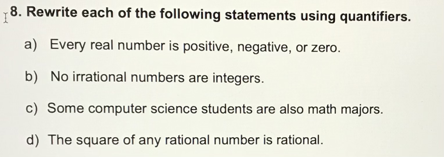 Solved 8 Rewrite Each Of The Following Statements Using 