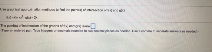 Solved Use graphical approximation methods to find the | Chegg.com