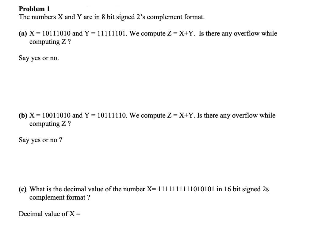 Solved Problem 1 The numbers X and Y are in 8 bit signed 2’s | Chegg.com