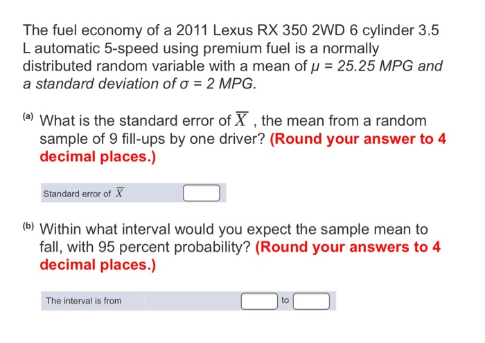 Solved The fuel economy of a 2011 Lexus RX 350 2WD 6 | Chegg.com