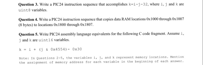 Solved Write a PIC24 instruction sequence that accomplishes | Chegg.com