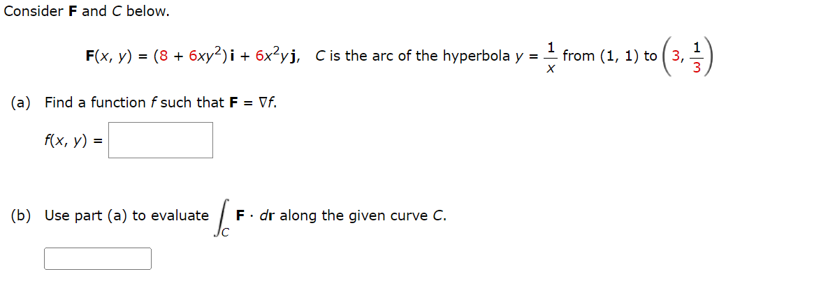 Solved Consider F And C Below F X Y 8 6xy2 I 6x2yj C Is