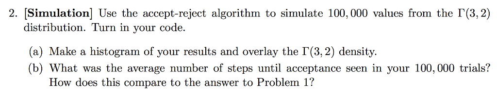 2 Simulation Use The Accept Reject Algorithm To 