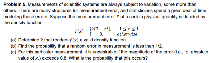Solved Problem 5. Measurements of scientific systems are | Chegg.com