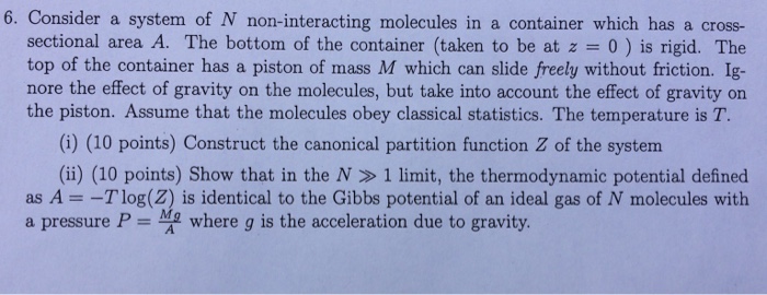 Solved Consider a system of N non-interacting molecules in a | Chegg.com
