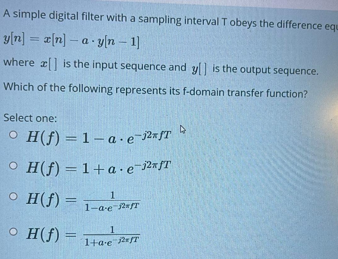 Solved A simple digital filter with a sampling interval T | Chegg.com