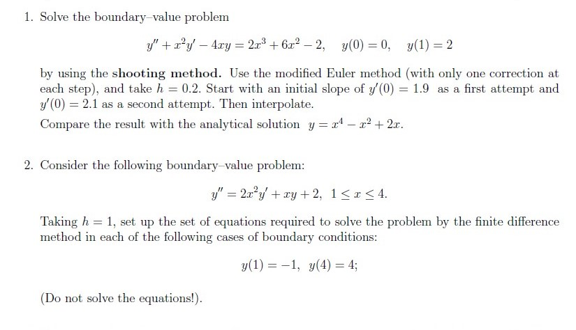Solved 1. Solve the boundary-value problem y" +xy – 4xy = | Chegg.com