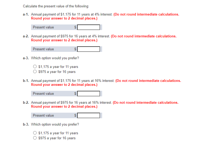 Solved Calculate the present value of the following: a-1. | Chegg.com