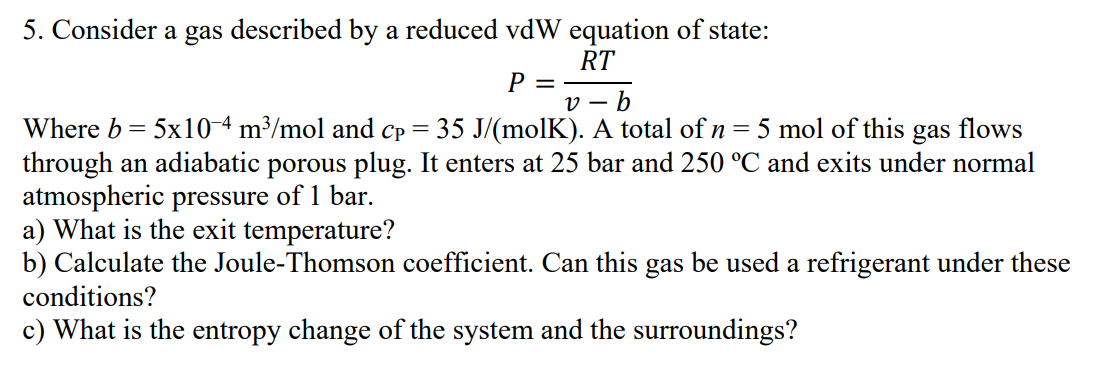 Solved 5. Consider a gas described by a reduced vdW equation | Chegg.com