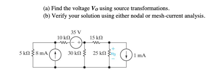 Solved (a) Find the voltage Vo using source transformations. | Chegg.com