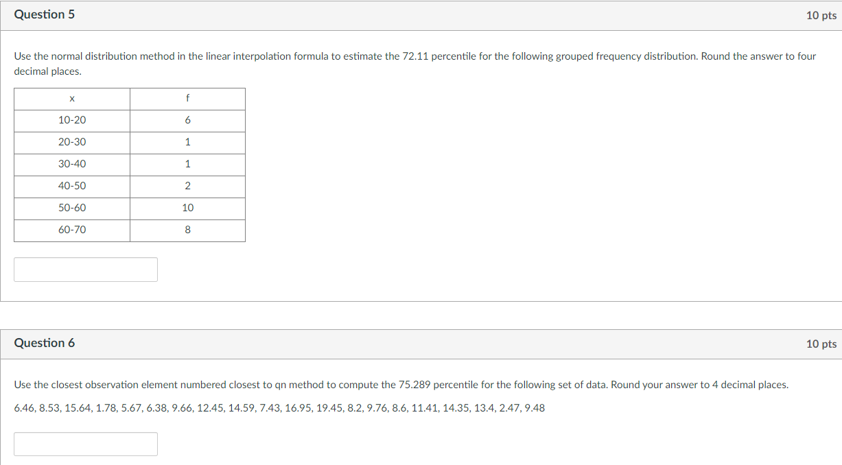 Solved Question 5 10 pts Use the normal distribution method | Chegg.com