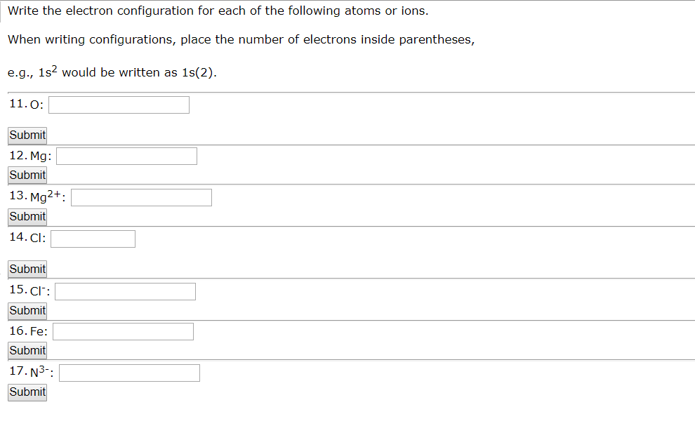 Solved Write The Electron Configuration For Each Of The