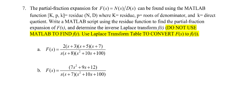 Solved 7. The partial-fraction expansion for F(s) = | Chegg.com