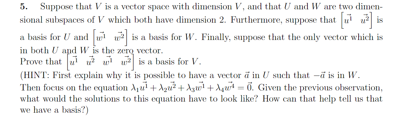 Solved 5. Suppose that V is a vector space with dimension V, | Chegg.com