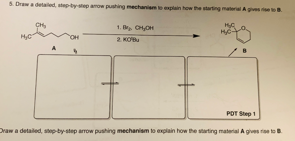 Solved 5. Draw a detailed, step-by-step arrow pushing | Chegg.com