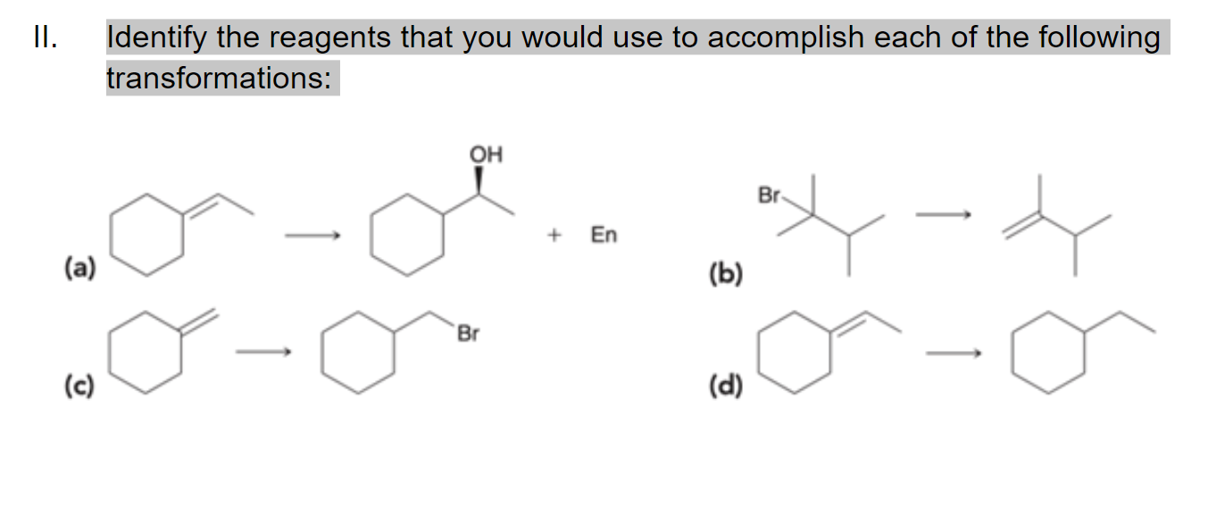Solved Identity the reagents you would use to accomplish | Chegg.com