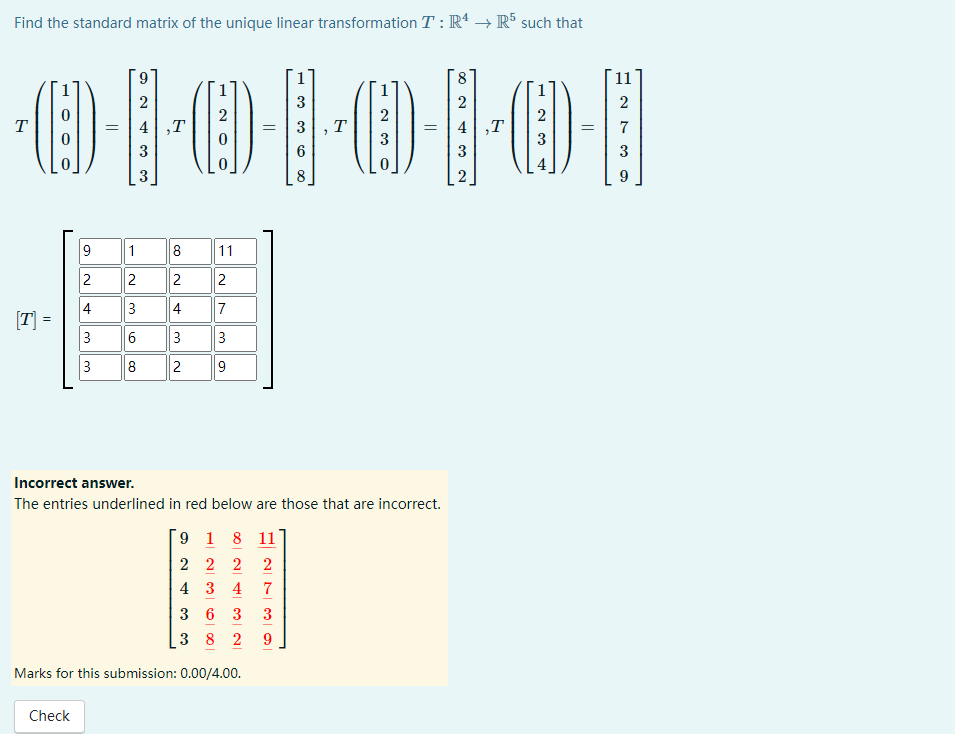 Solved Find The Standard Matrix Of The Unique Linear