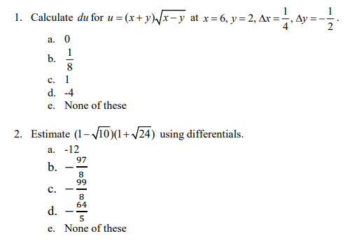 Solved 1. Calculate du for u =(x+y)/x-y at x = 6, y = 2, Ar | Chegg.com