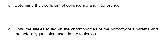 Solved 4. In corn, the genes for the following three traits | Chegg.com
