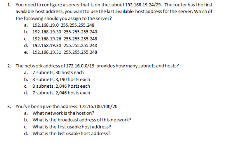 Solved 1. You need to configure a server that is on the | Chegg.com