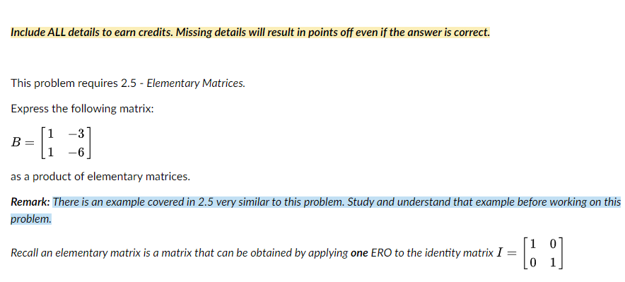 Solved This problem requires 2.5 - Elementary Matrices. | Chegg.com